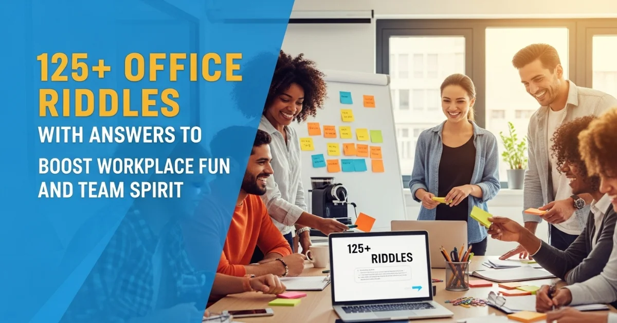 125+ Office Riddles with Answers to Boost Workplace Fun and Team Spirit